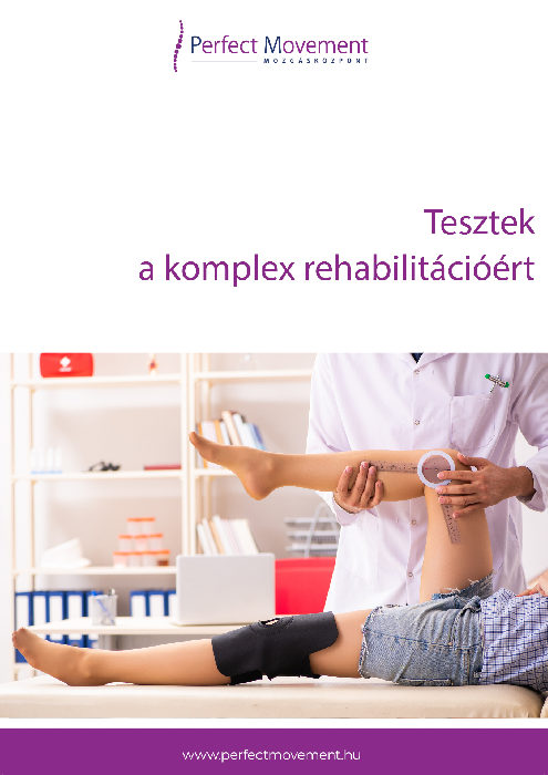 Tesztek a komplex rehabilitációért :: Perfectmovement